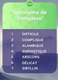 solution top 7 niveau 229 - SYNONYME DE COMPLEXE ? - android & iphone